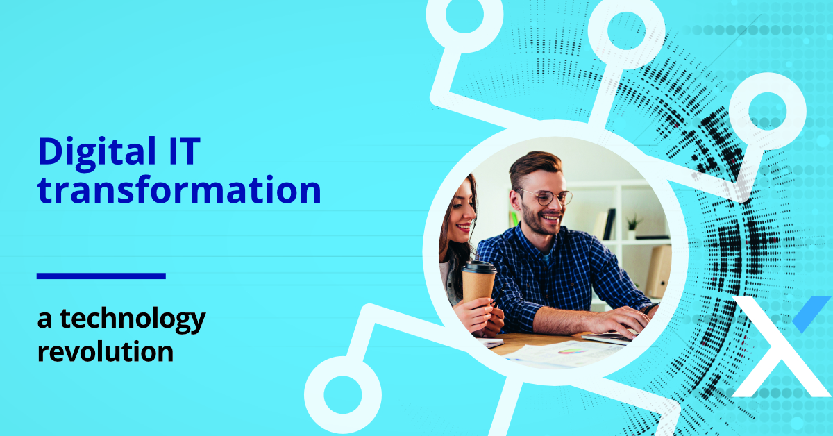 What could digital IT transformation do for your business?